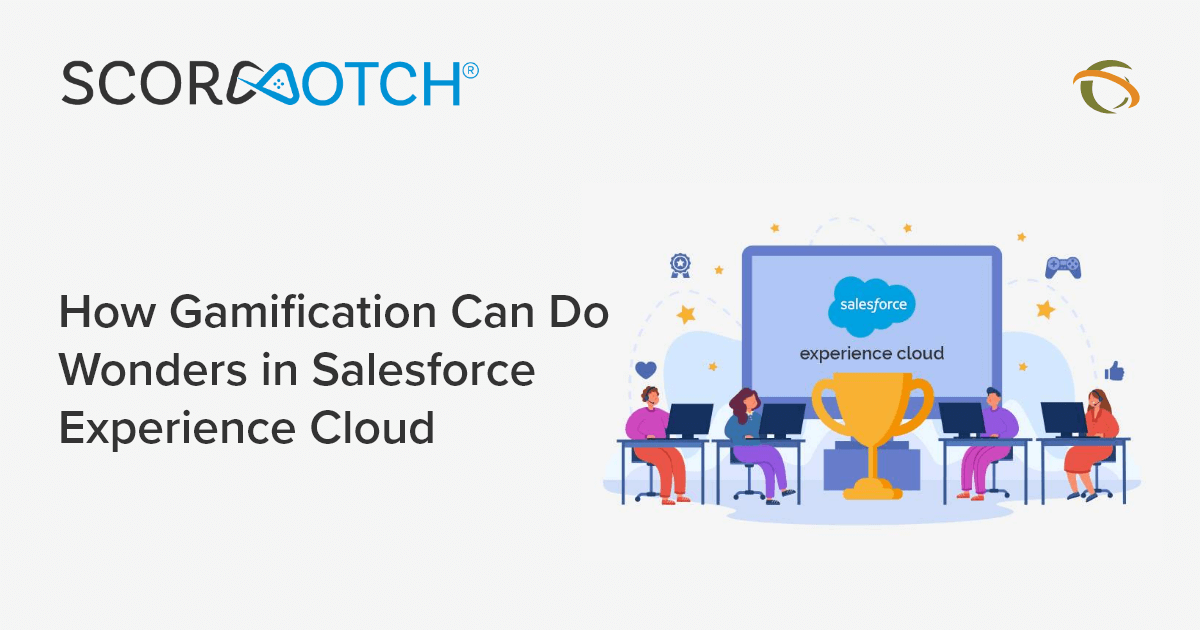 How Gamification Can Do Wonders in SF Experience Cloud